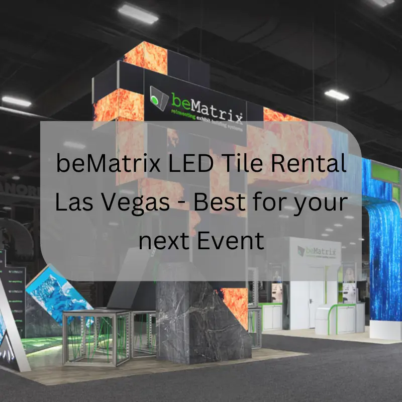 beMatrix LED Tile Rental Las Vegas - Best for your next Event